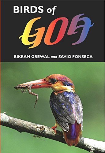 The Photographic Guide to the Birds of Goa - by Bikram Grewal & Savio ...